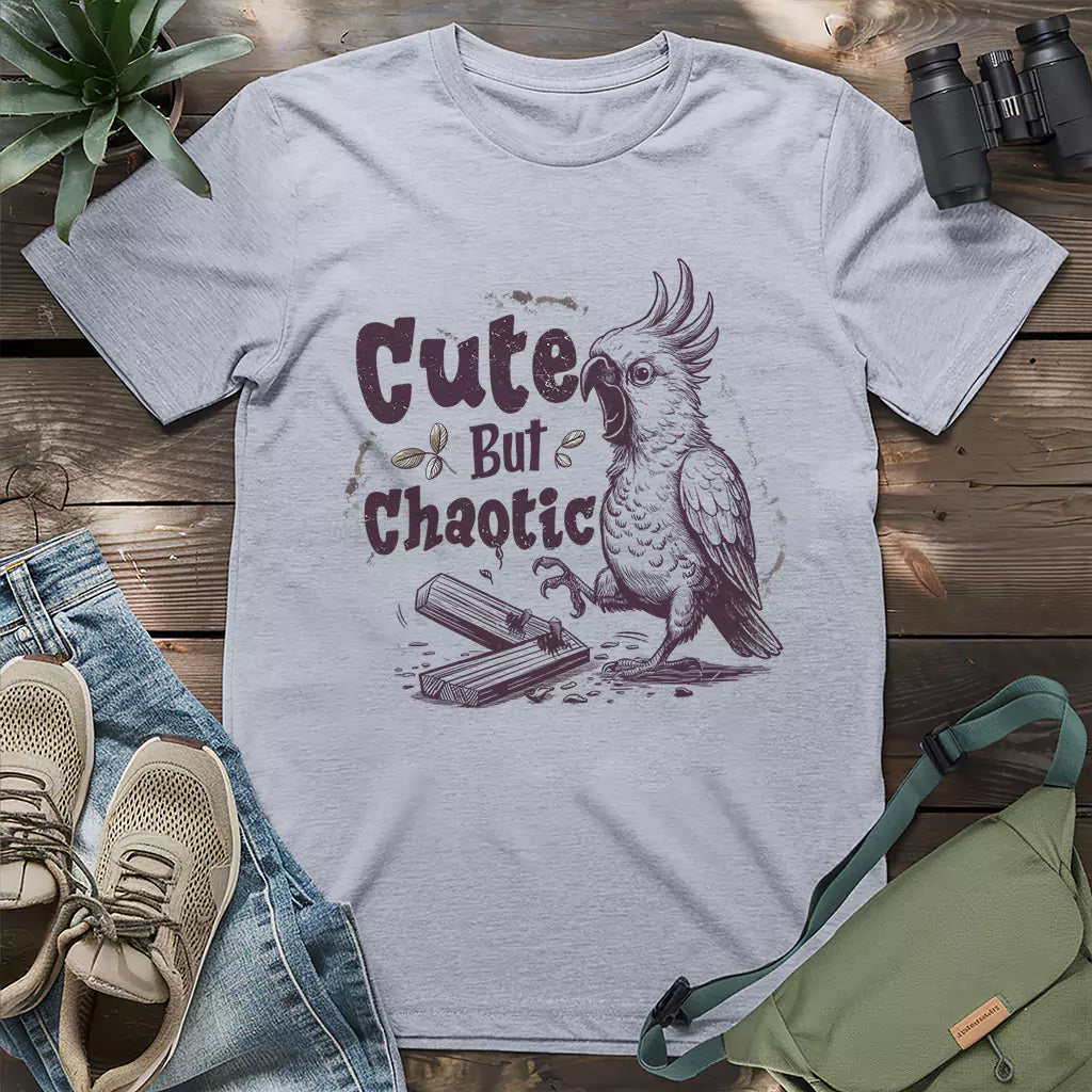 Cute But Chaotic T-shirt – BirderyTees